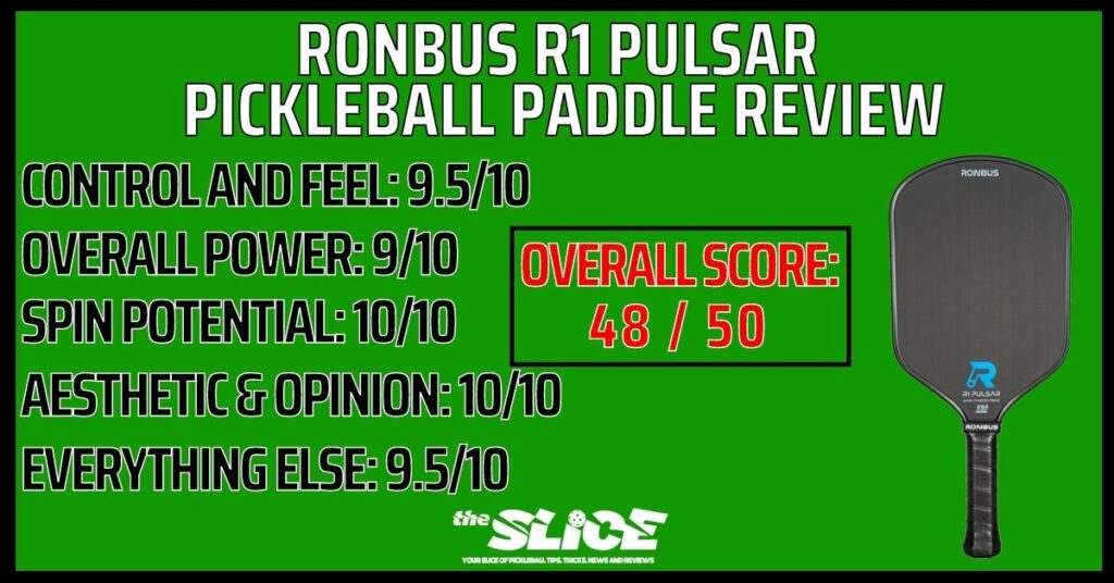 Ronbus R1 Pulsar Pickleball Paddle Review - The Slice Pickleball